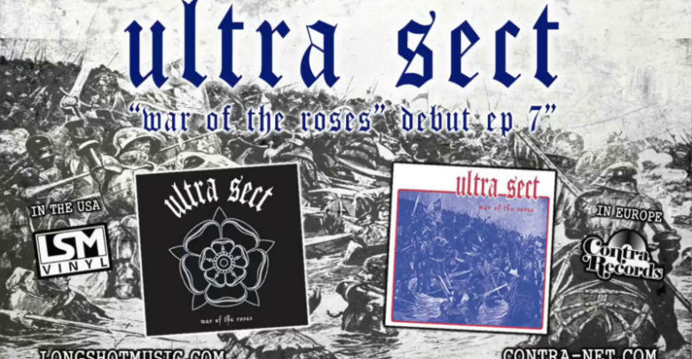 ULTRA SECT – War Of the Roses, 7“ (Contra Records) | OUT OF THE DARKNESS